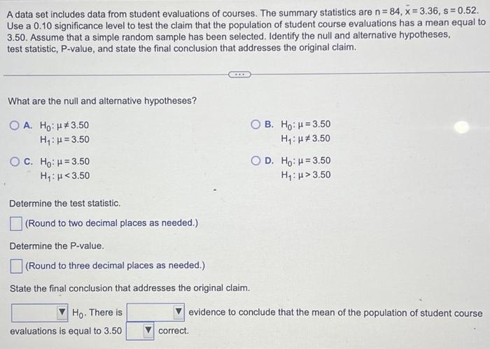 Solved A data set includes data from student evaluations of | Chegg.com