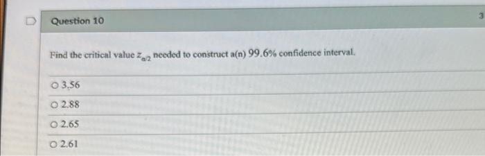 Solved Find the critical value za/2 needed to construct a(n) | Chegg.com
