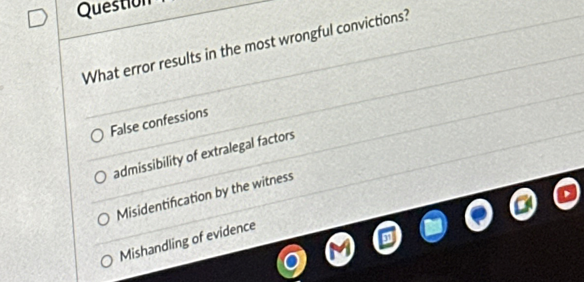 Solved What error results in the most wrongful | Chegg.com