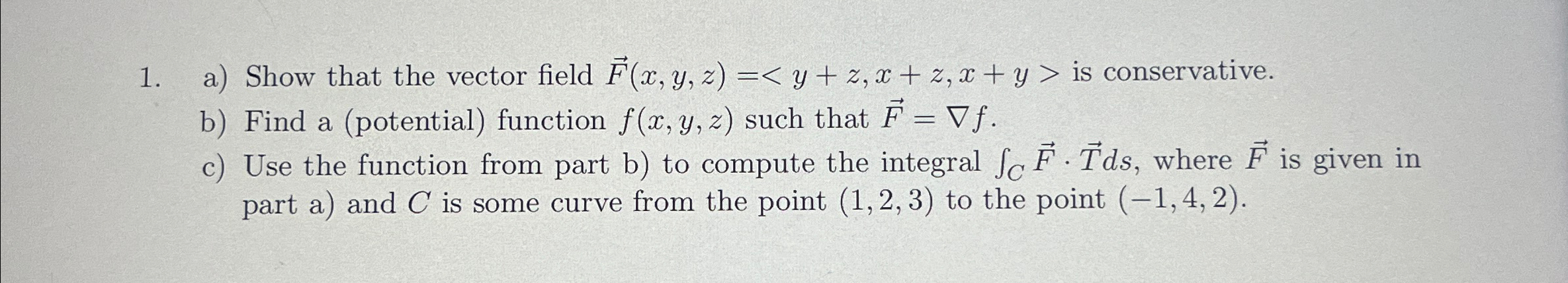 Solved a) ﻿Show that the vector field | Chegg.com