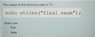 Solved The output of the following code is " 2 ":echo | Chegg.com