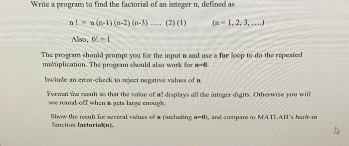 Solved n!=n(n−1)(n−2)(n−3)…(2)(1)(n=1,2,3,…) Also, 0!=1 The | Chegg.com