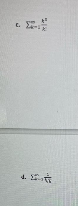 Solved 7. (4 points). Does the following series converge or | Chegg.com