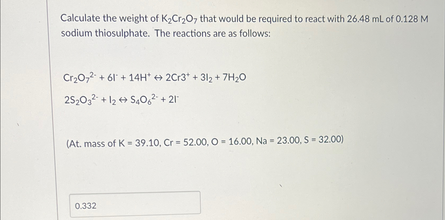 Calculate the weight of K2Cr2O7 ﻿that would be | Chegg.com