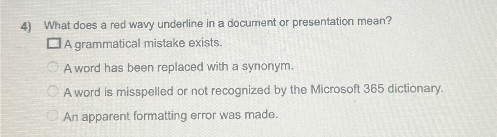 Solved What does a red wavy underline in a document or | Chegg.com