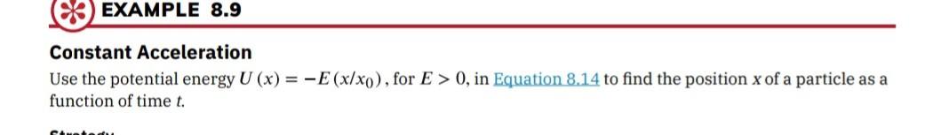 Solved Constant Acceleration Use the potential energy | Chegg.com