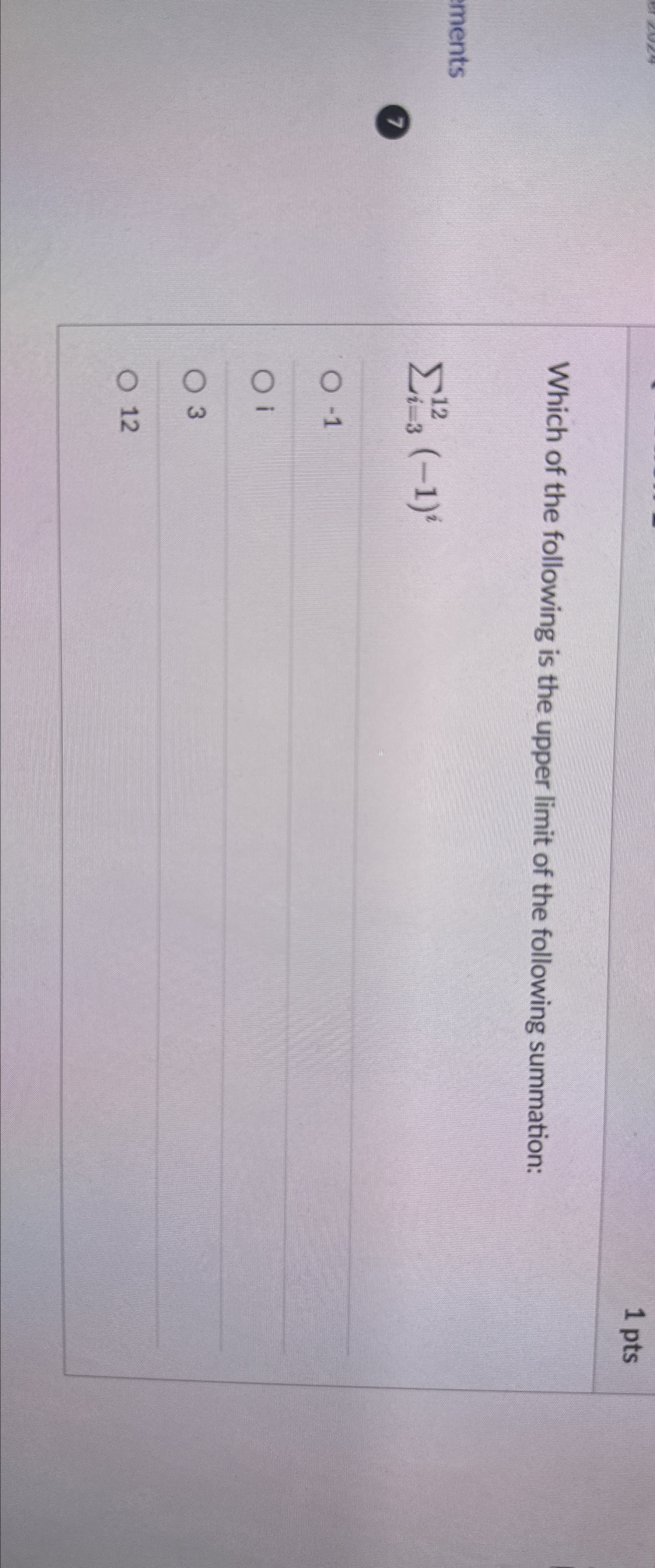 Solved 1ptsWhich of the following is the upper limit of the | Chegg.com
