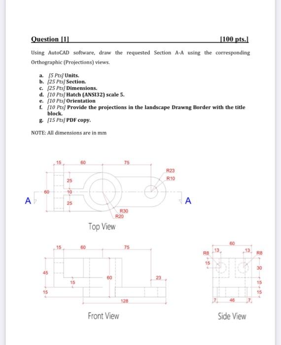 Solved Question 11 [100 pts. Using AutoCAD software, draw | Chegg.com