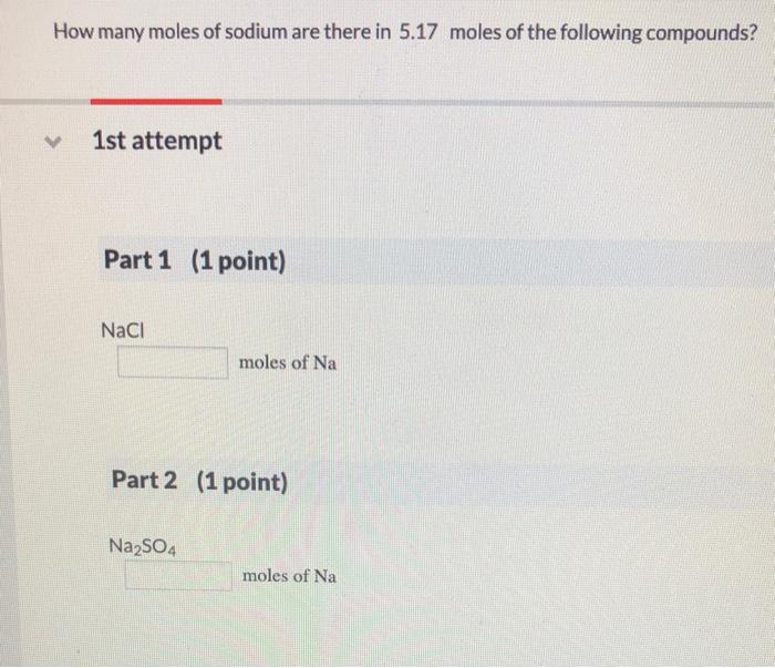 Solved How many moles of sodium are there in 5.17 moles of | Chegg.com