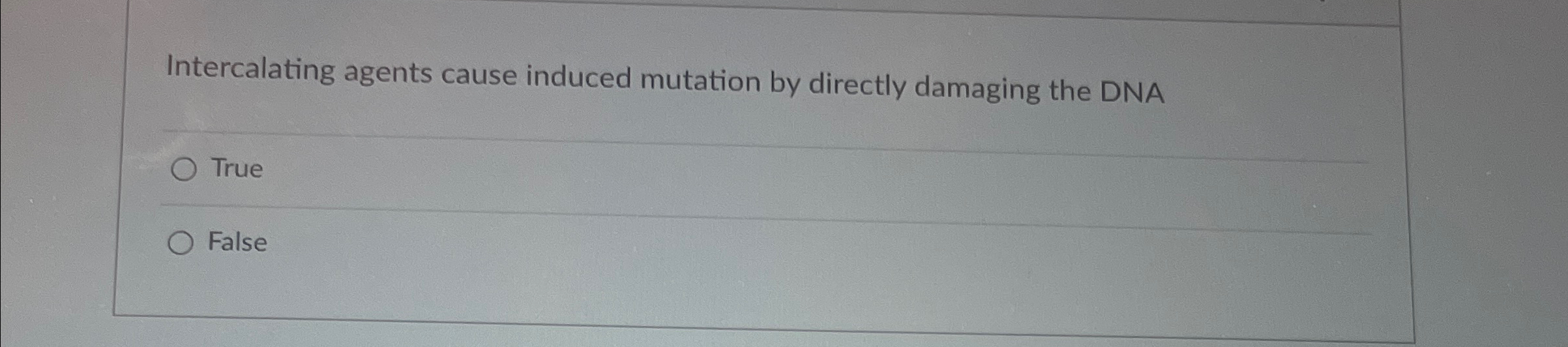 Solved Intercalating agents cause induced mutation by | Chegg.com