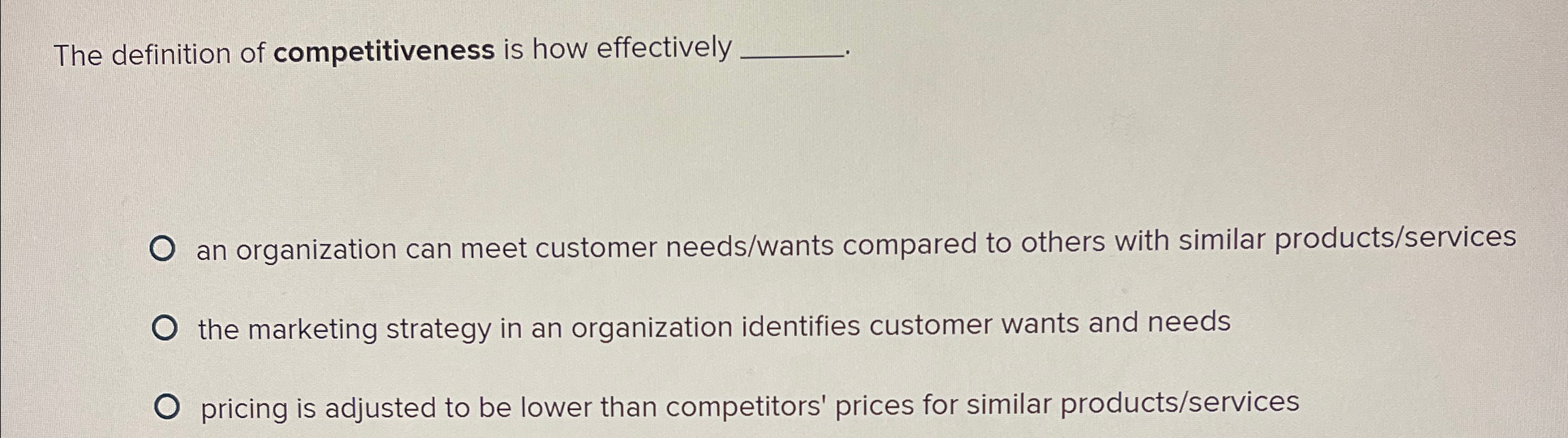 Solved The definition of competitiveness is how effectively | Chegg.com