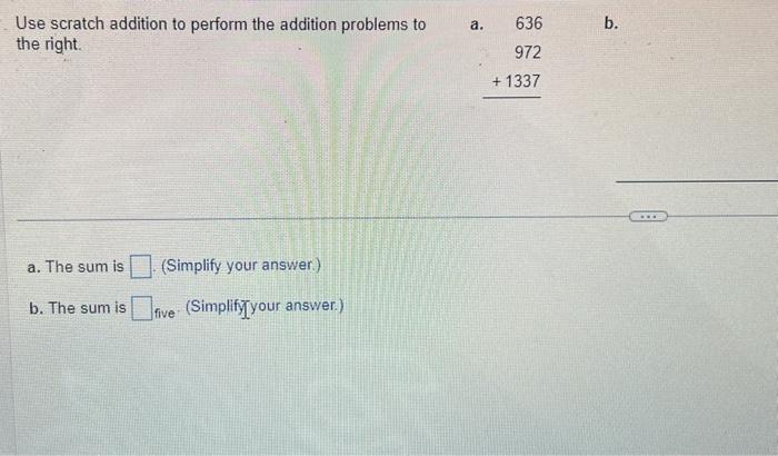 Solved Use scratch addition to perform the addition problems | Chegg.com