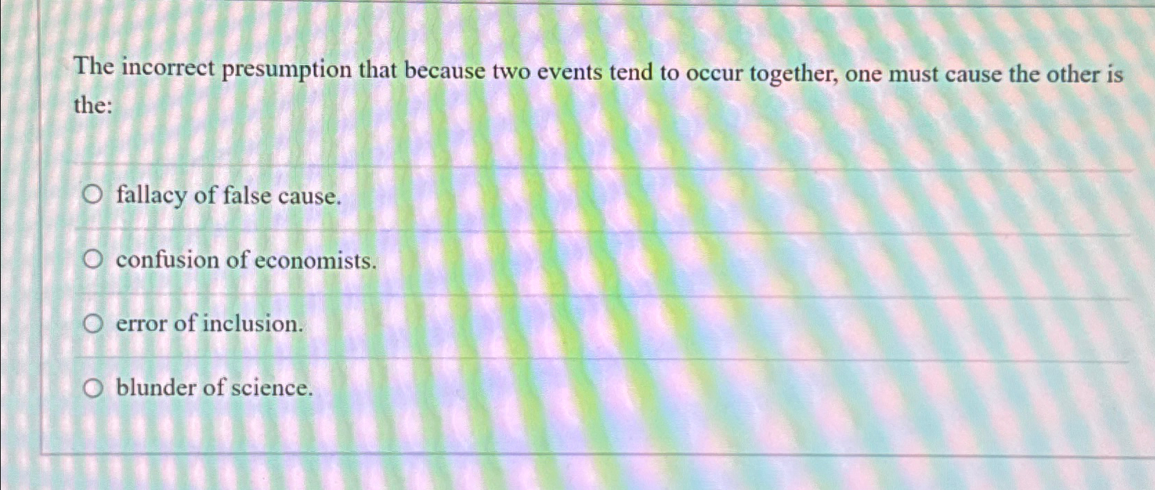 Solved The incorrect presumption that because two events | Chegg.com