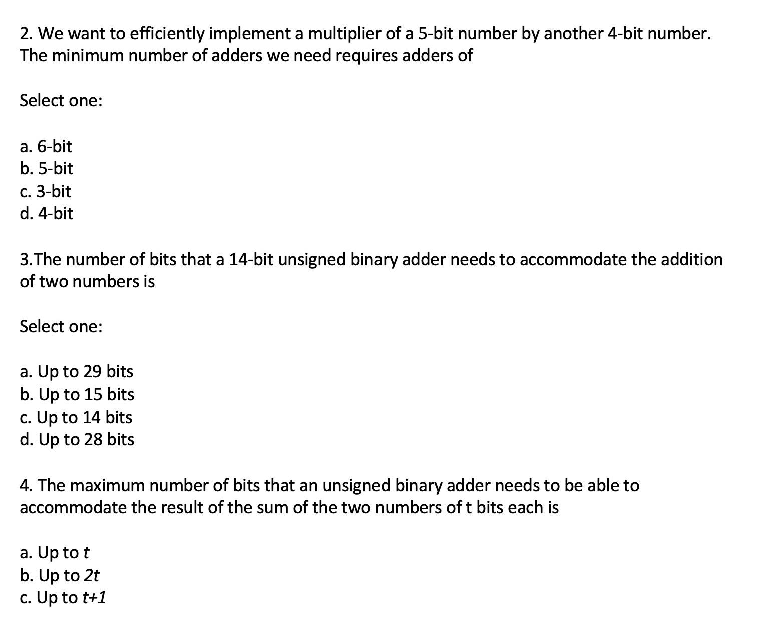 Solved We want to efficiently implement a multiplier of a | Chegg.com