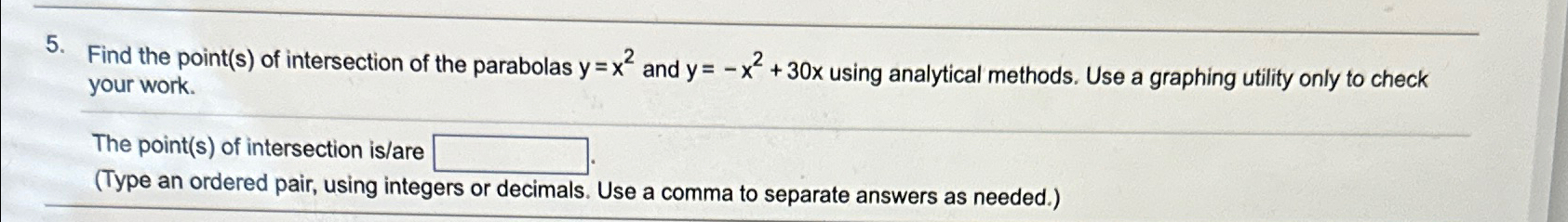 Solved Find the point(s) ﻿of intersection of the parabolas | Chegg.com