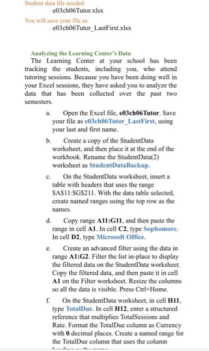 Student data file needed: e03ch06Tutor.xlsx You will | Chegg.com