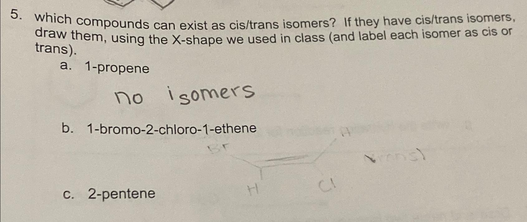 Solved which compounds can exist as cis/trans isomers? If | Chegg.com