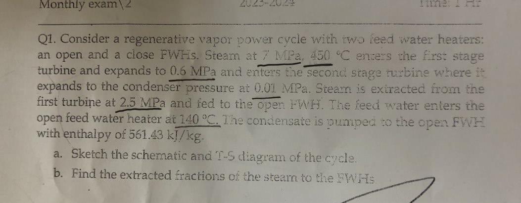 Solved Q1. Consider a regenerative vapor power cycle with | Chegg.com Solved Q1. Consider a regenerative vapor power cycle with | Chegg.com