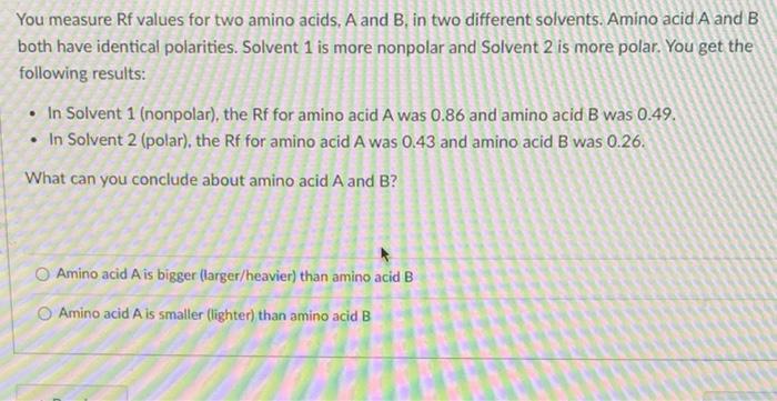 Solved You measure Rf values for two amino acids, A and B, | Chegg.com