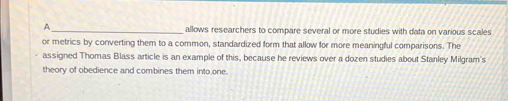 Solved allows researchers to compare several or more studies | Chegg.com