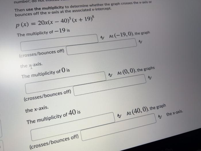 Solved number; Then use the multiplicity to determine | Chegg.com
