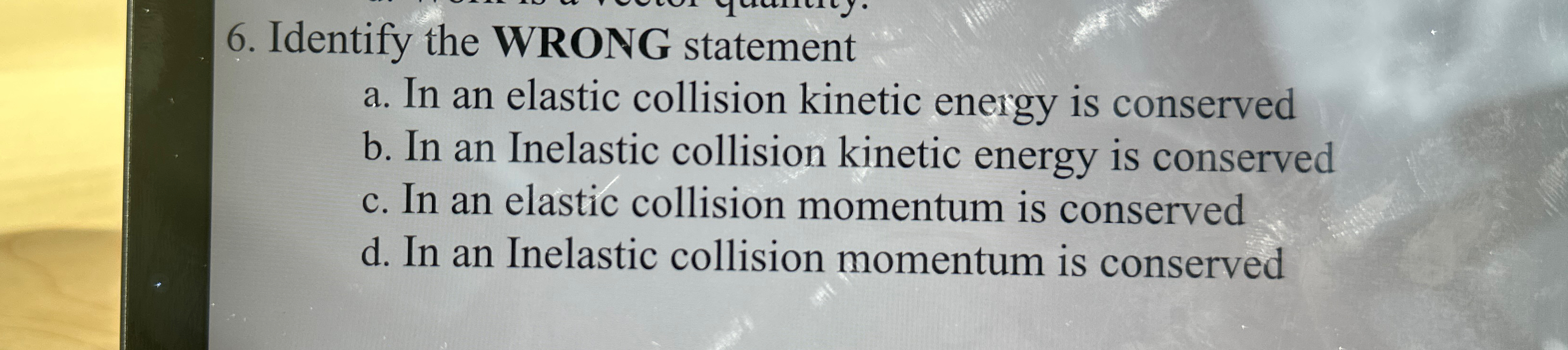 Solved Identify the WRONG statementa. ﻿In an elastic | Chegg.com