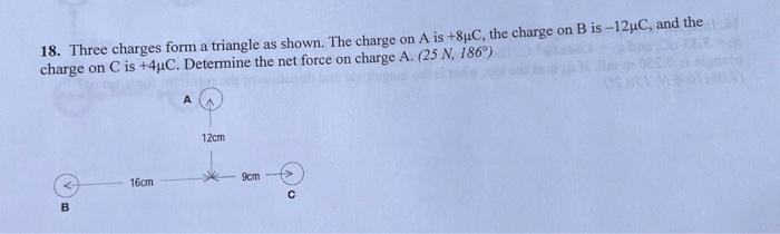 Solved 18. Three charges form a triangle as shown. The | Chegg.com
