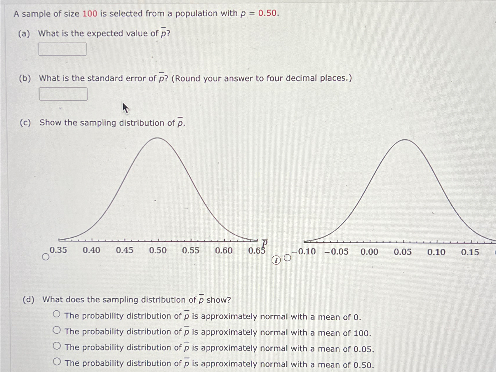 Solved A sample of size 100 ﻿is selected from a population | Chegg.com