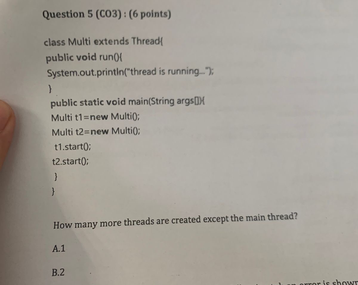 Solved Question 5 (CO3) ﻿: (6 ﻿points)How many more threads | Chegg.com