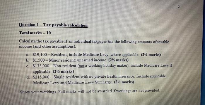 Solved Question 1 - Tax payable calculation Total marks - 10 | Chegg.com