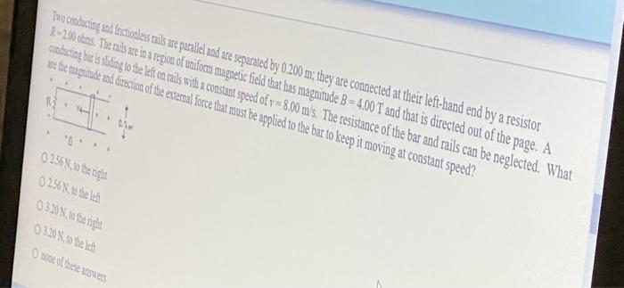 Solved Two conducting and frictionless rails are parallel | Chegg.com