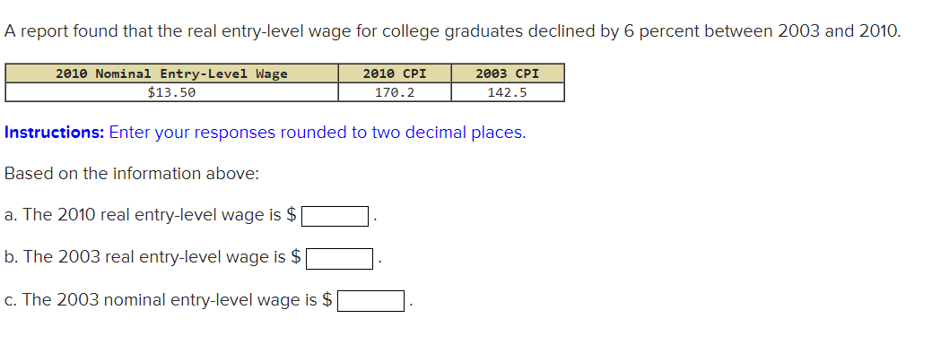 Solved A report found that the real entry-level wage for | Chegg.com