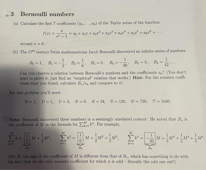 Solved + 3 Bernoulli numbers (a) Calculate the first 7 | Chegg.com