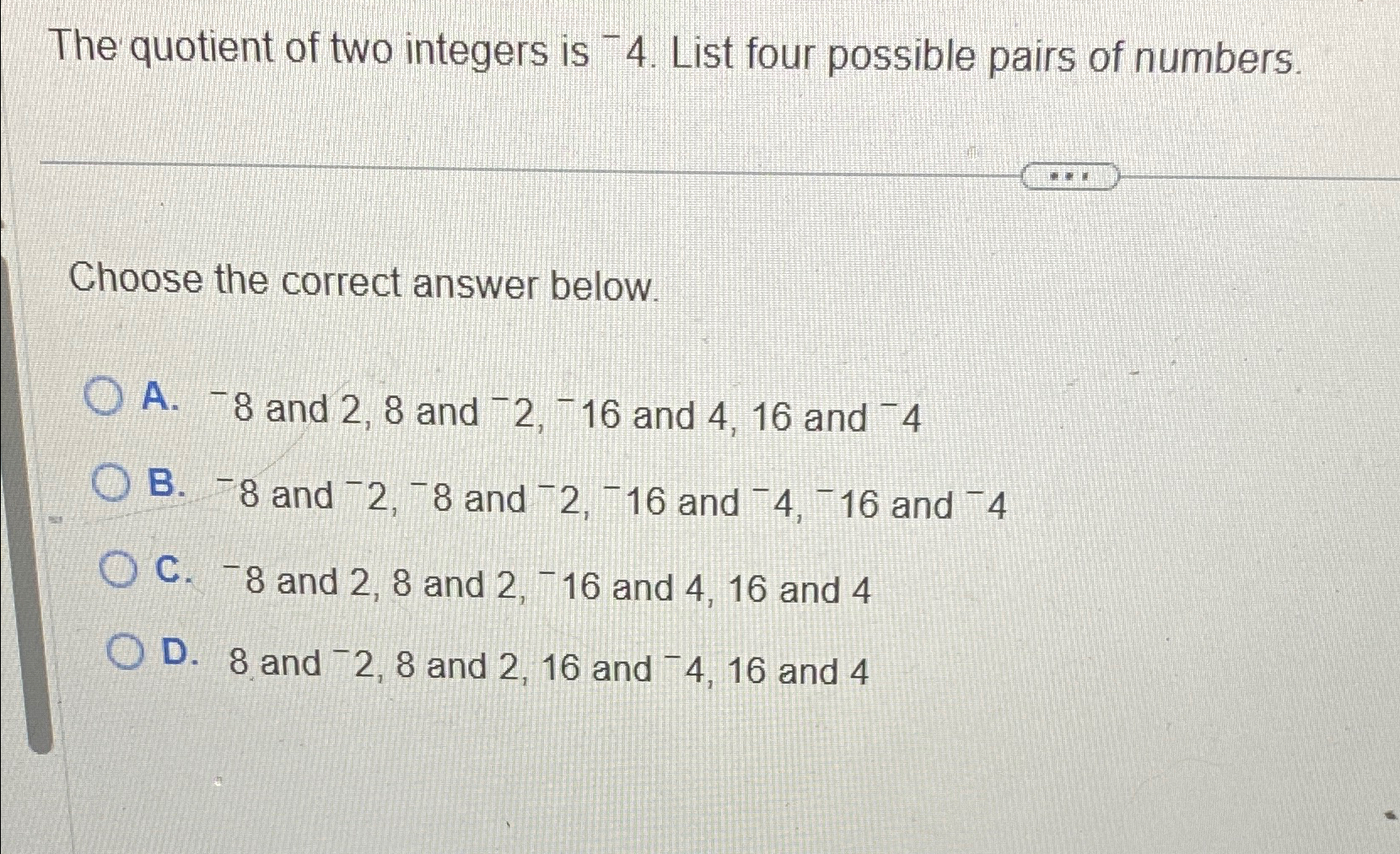 Solved The quotient of two integers is ?-4. ﻿List four | Chegg.com