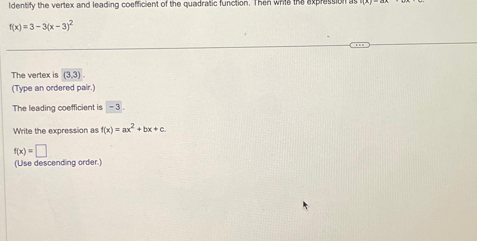 Solved Identify the vertex and leading coefficient of the | Chegg.com