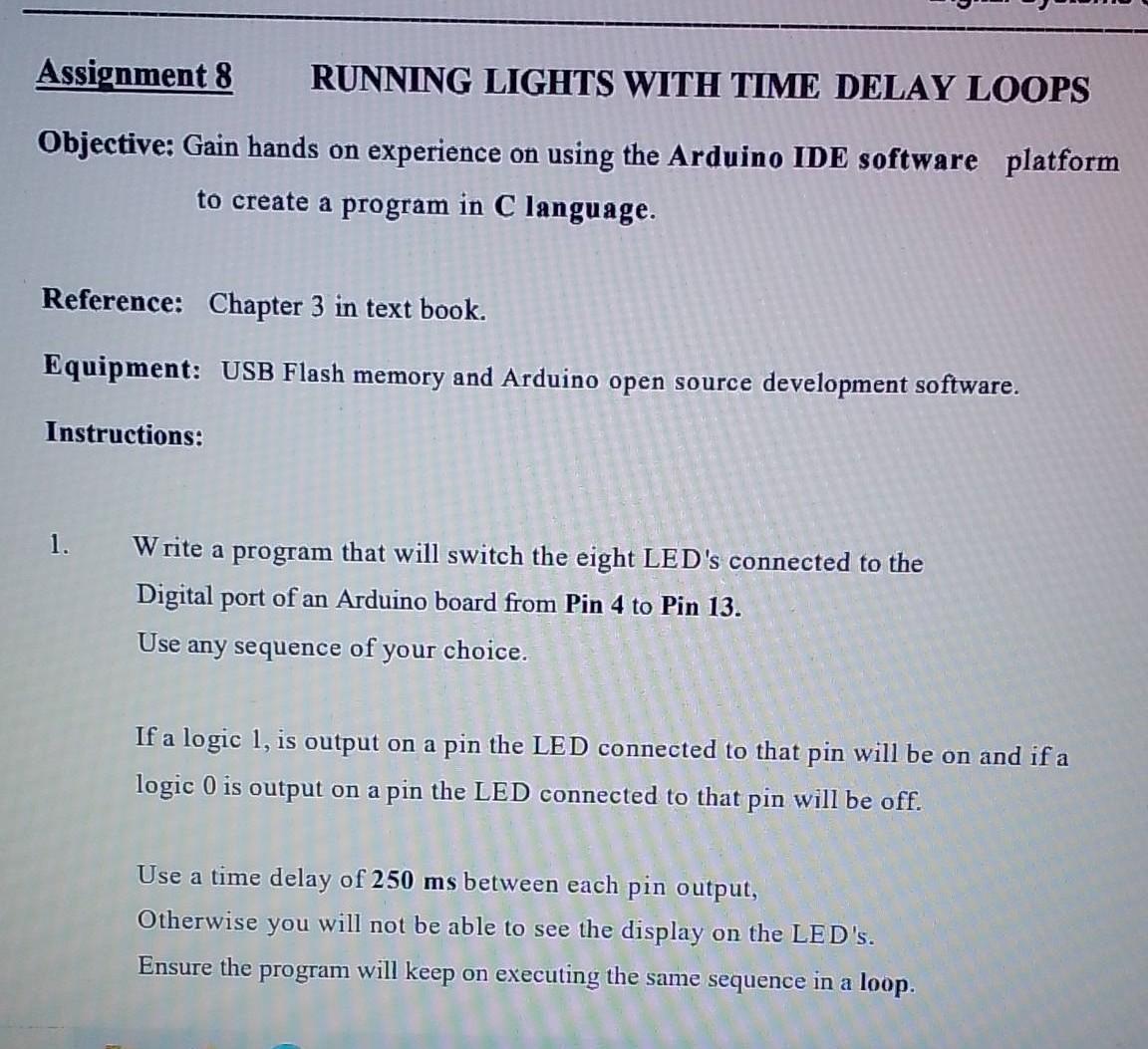 Solved Assignment 8 RUNNING LIGHTS WITH TIME DELAY LOOPS | Chegg.com