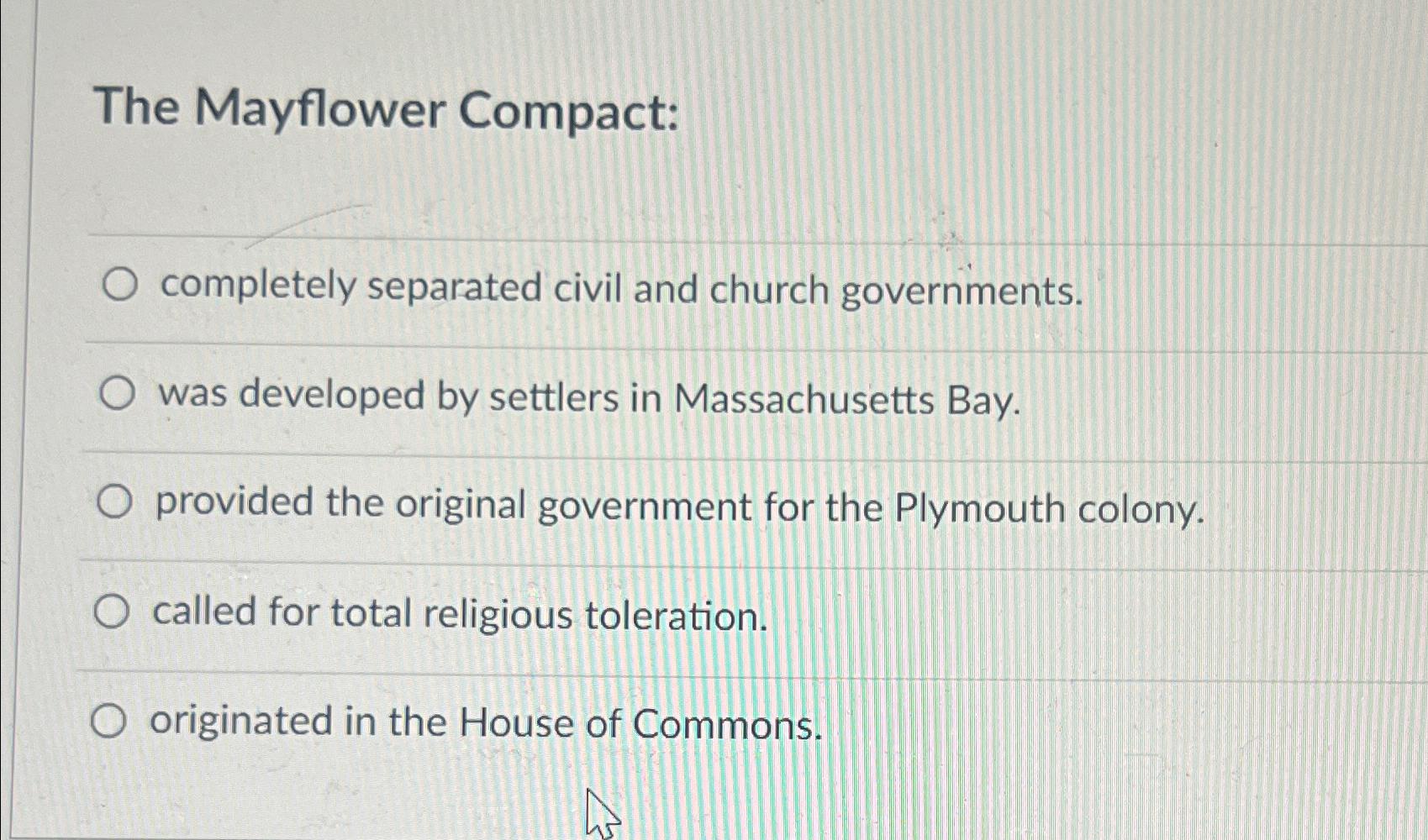Solved The Mayflower Compact:completely separated civil and | Chegg.com