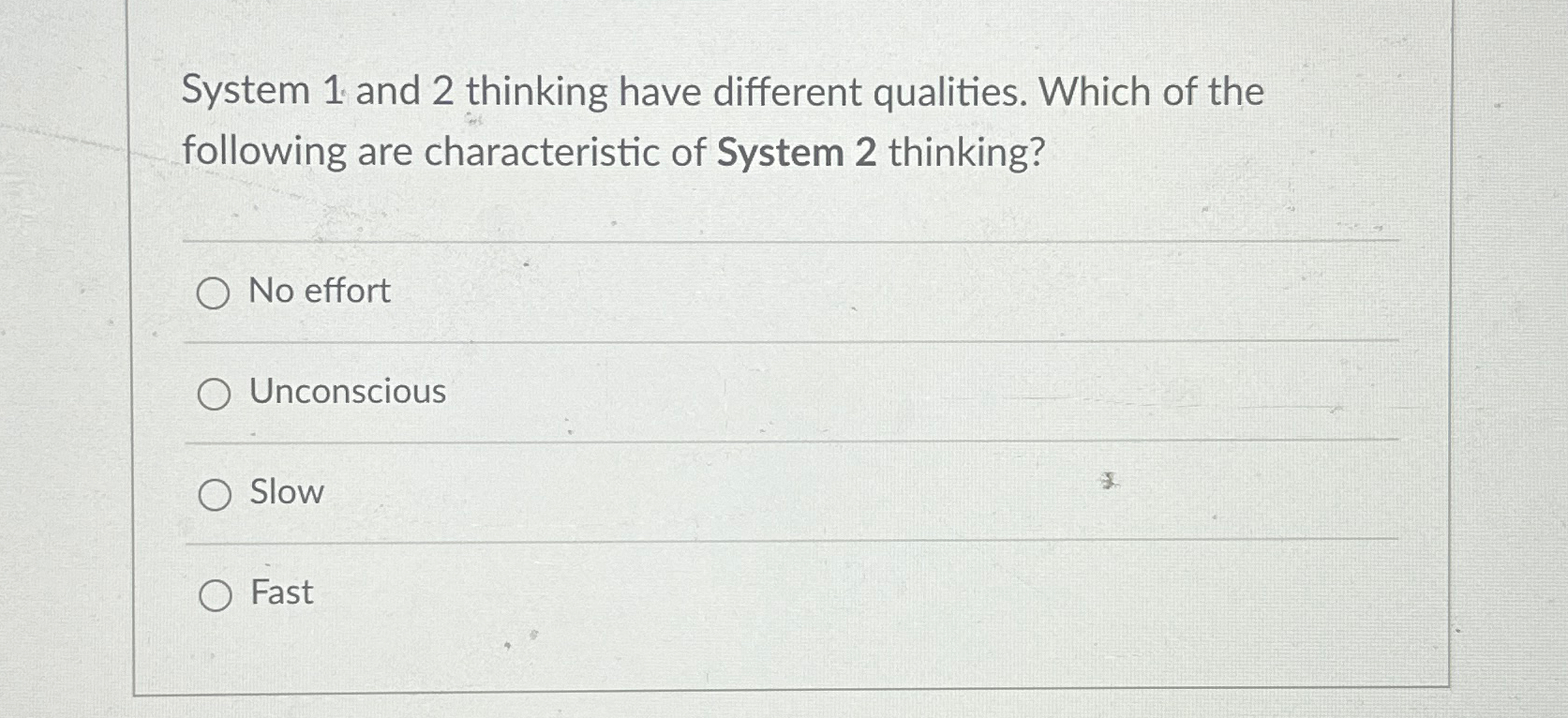 Solved System 1 ﻿and 2 ﻿thinking have different qualities. | Chegg.com