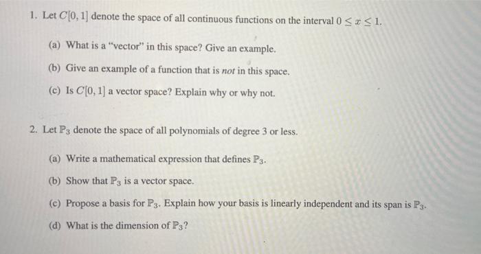 Solved 1. Let C[0,1] denote the space of all continuous | Chegg.com