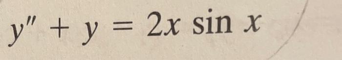 Solved Solve the differential equation by using undetermined | Chegg.com Solved Solve the differential equation by using undetermined | Chegg.com