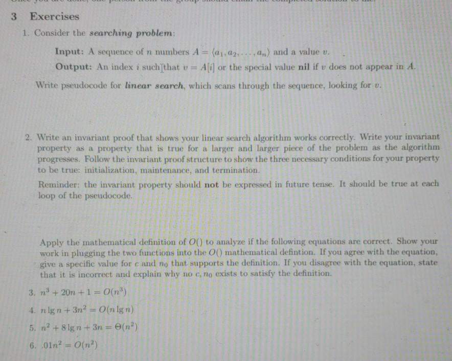 Solved 3 Exercises 1. Consider the searching problem: Input: | Chegg.com
