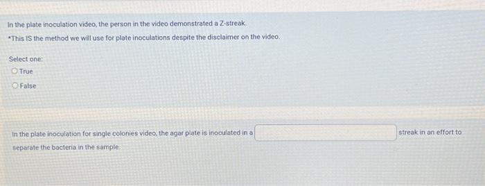 In the plate inoculation video, the person in the | Chegg.com