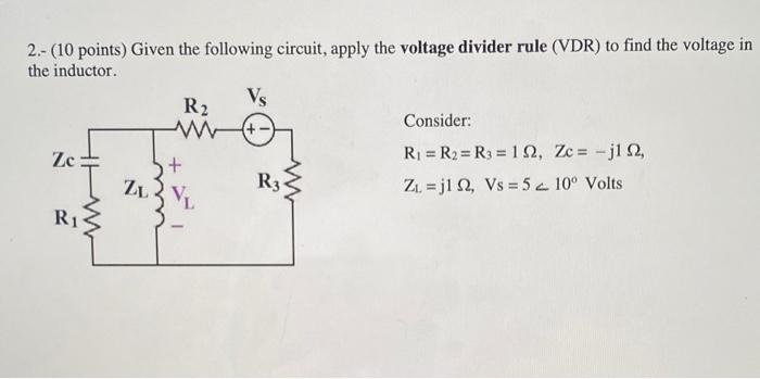 Solved 2.- (10 points) Given the following circuit, apply | Chegg.com