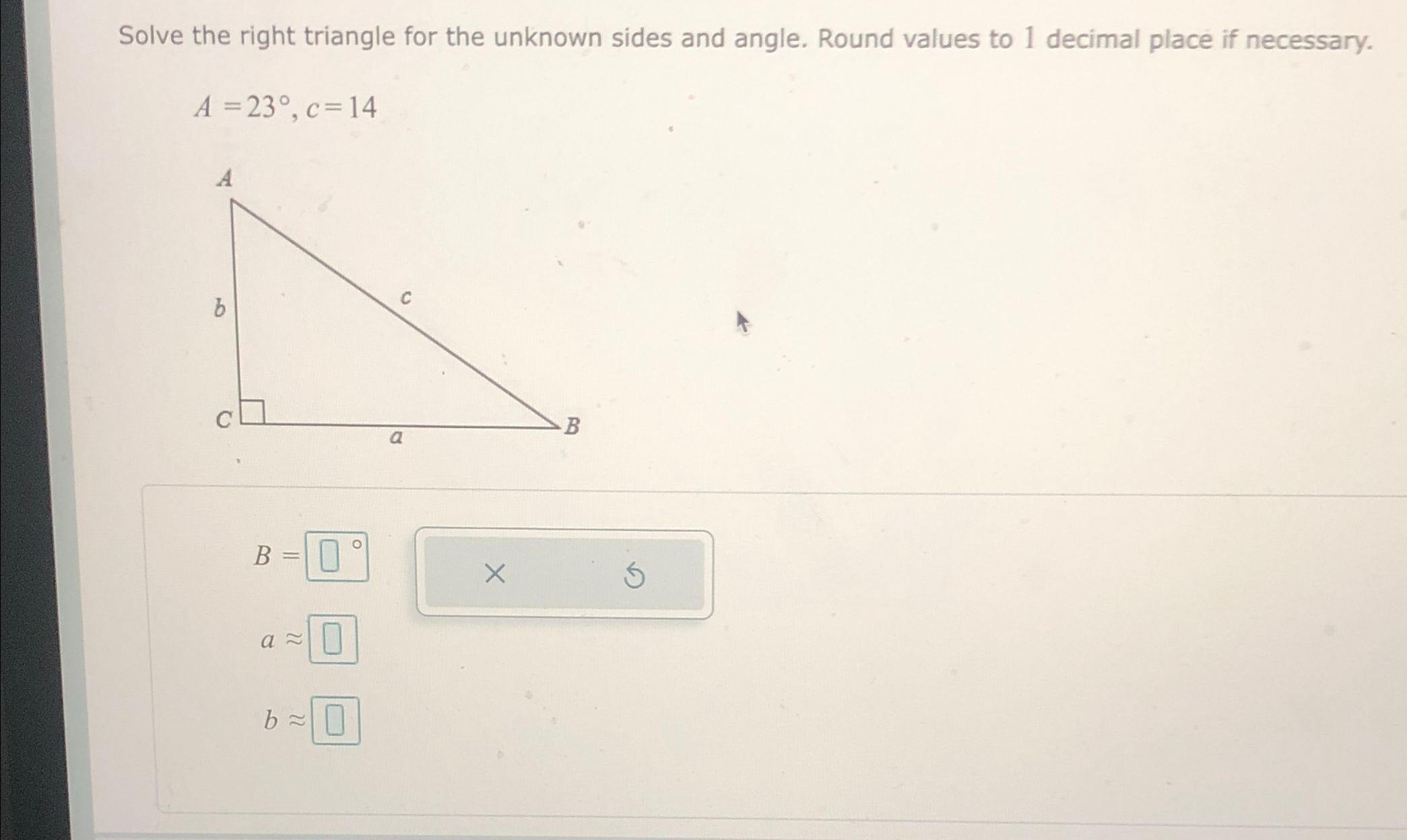 Solved Solve the right triangle for the unknown sides and | Chegg.com