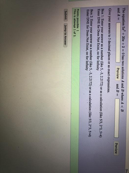 Solved Shd The equation 5x2 + 20x + 2 = 0 has two solutions | Chegg.com