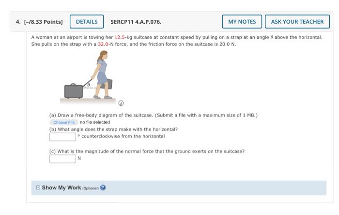 Solved A woman at an airport is towing her 12.5−kg suitcase | Chegg.com