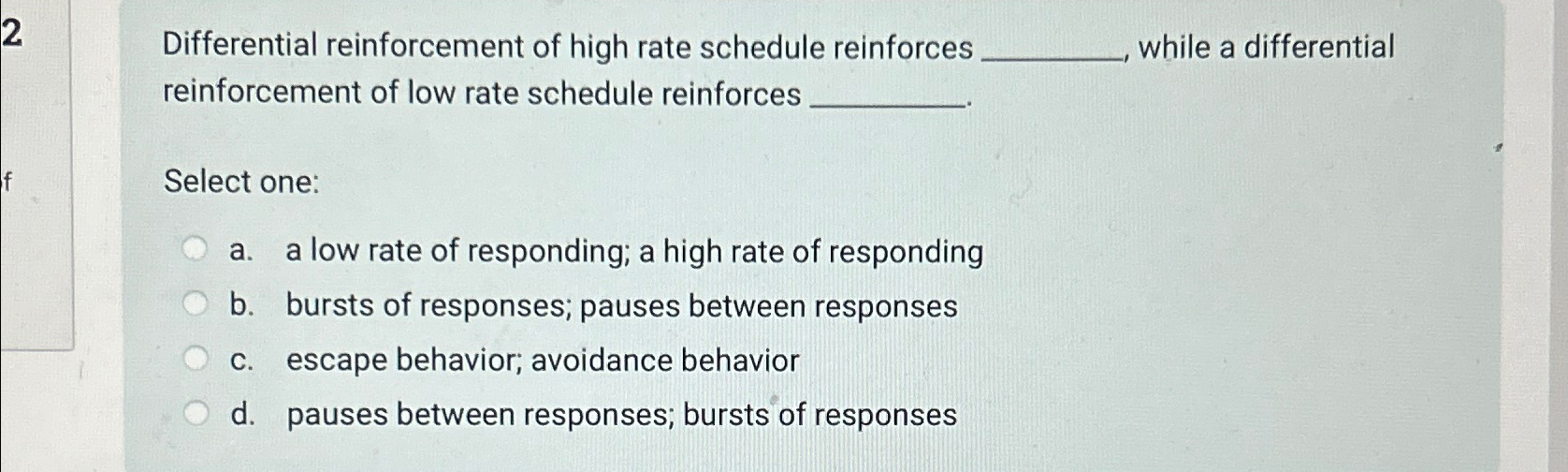 Solved Differential reinforcement of high rate schedule | Chegg.com