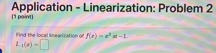 Solved Find the local linear approximation of the function | Chegg.com