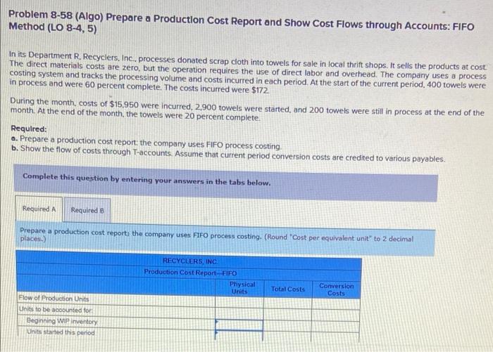 Solved Problem 8-58 (Algo) Prepare a Production Cost Report | Chegg.com