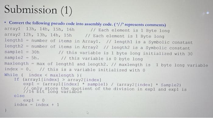 Solved Submission 1 • Convert The Following Pseudo Code 